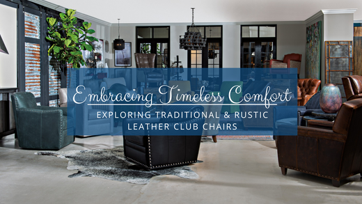 Exploring Traditional and Rustic Leather Club Chairs: Embracing ...